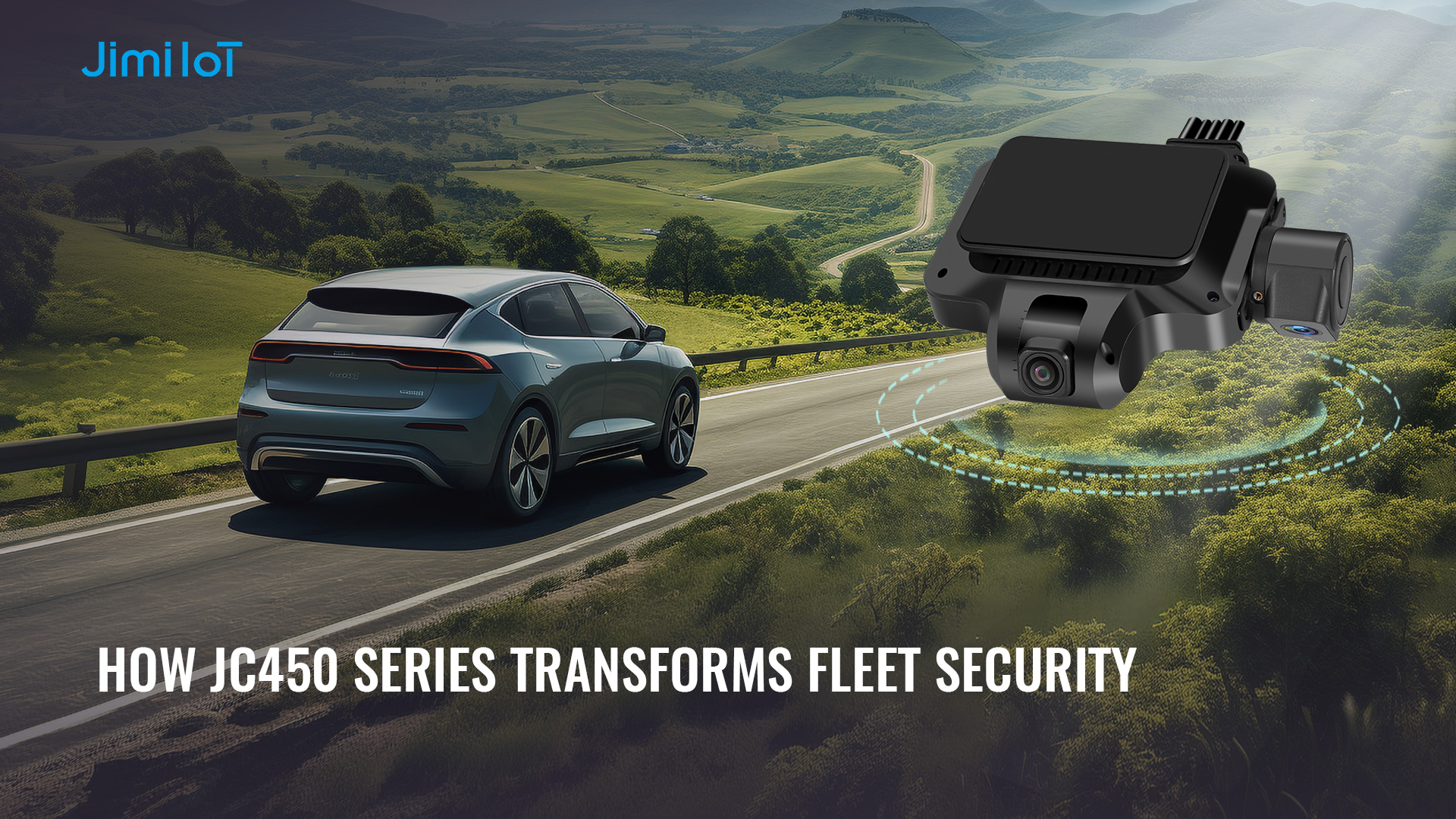 How JC450 Series dash cam Transforms Fleet Security? - Jimi IoT